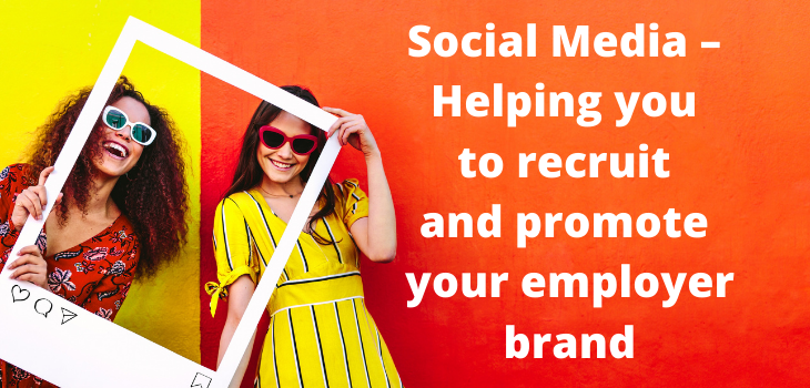 Social Media – Helping you to recruit and promote your employer brand ...